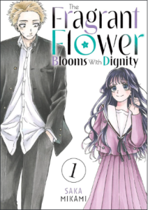THE FRAGRANT FLOWER BLOOMS WITH DIGNITY - Anime Studio